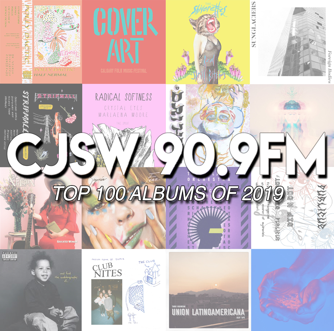 Top 100 Albums of 2019 – CJSW Radio